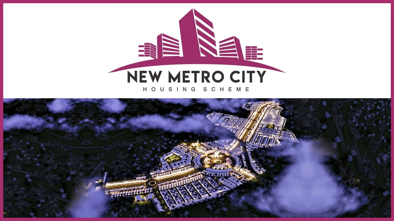 New Metro City Lahore