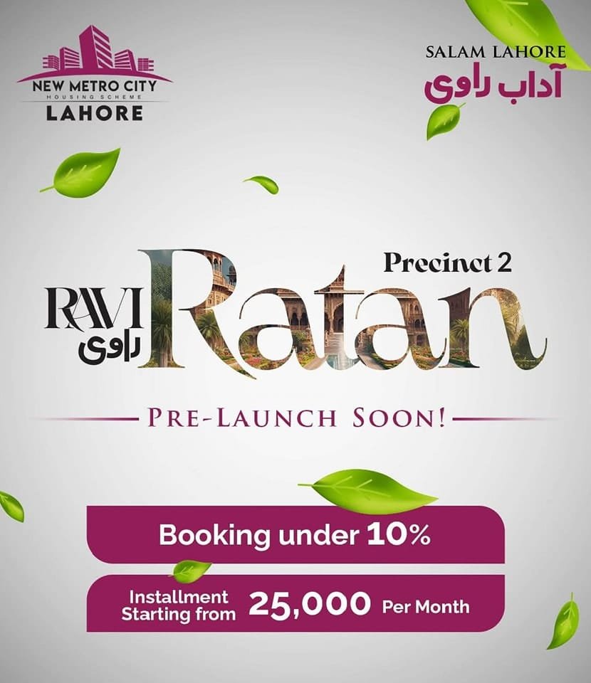 Ravi Ratan | New Metro City Lahore | Payment Plan & Booking